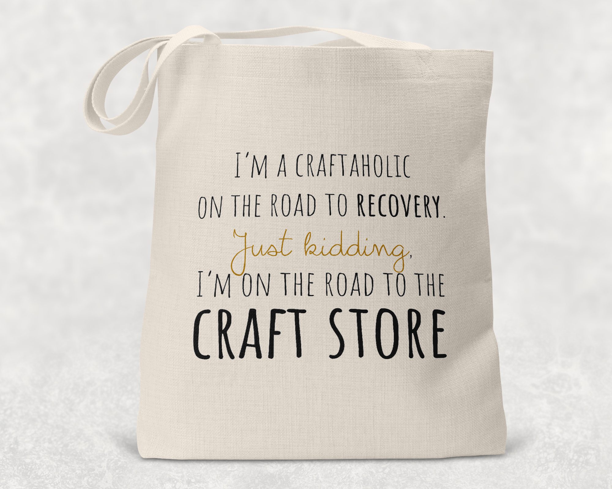 Craftaholic Tote Bag - PS Made With Love For You